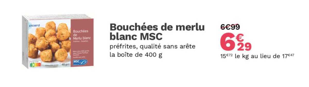 Promo Bouchées De Merlu Blanc Msc chez Picard - iCatalogue.fr